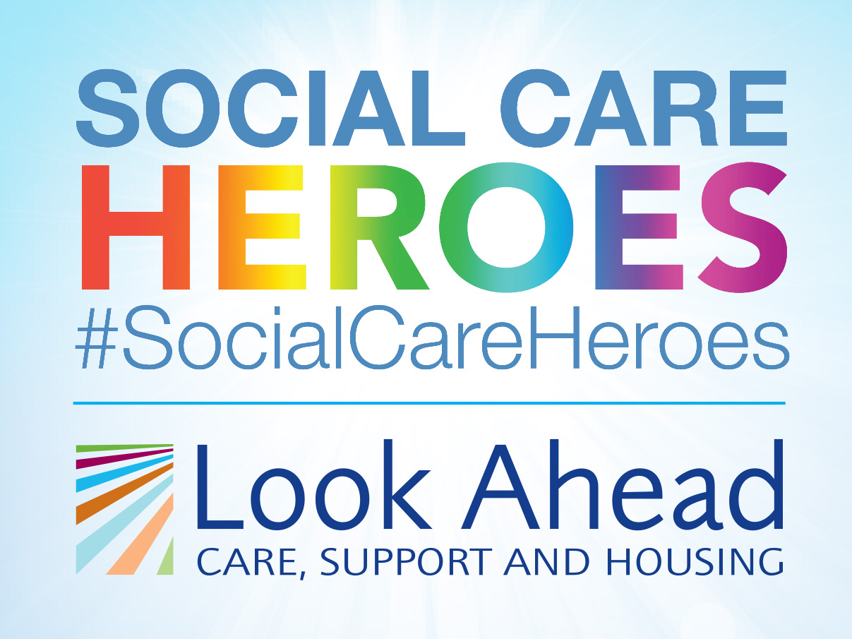 Celebrating our Social Care Heroes - Look Ahead